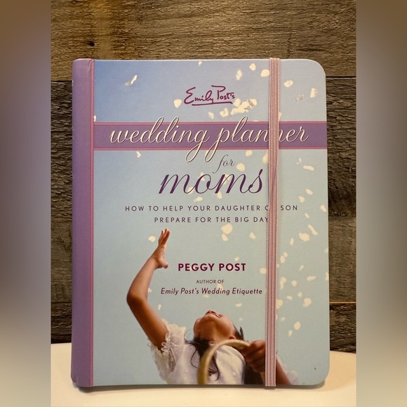 Emily Post | Other | Emily Posts Wedding Planner For Moms By Peggy Post ...